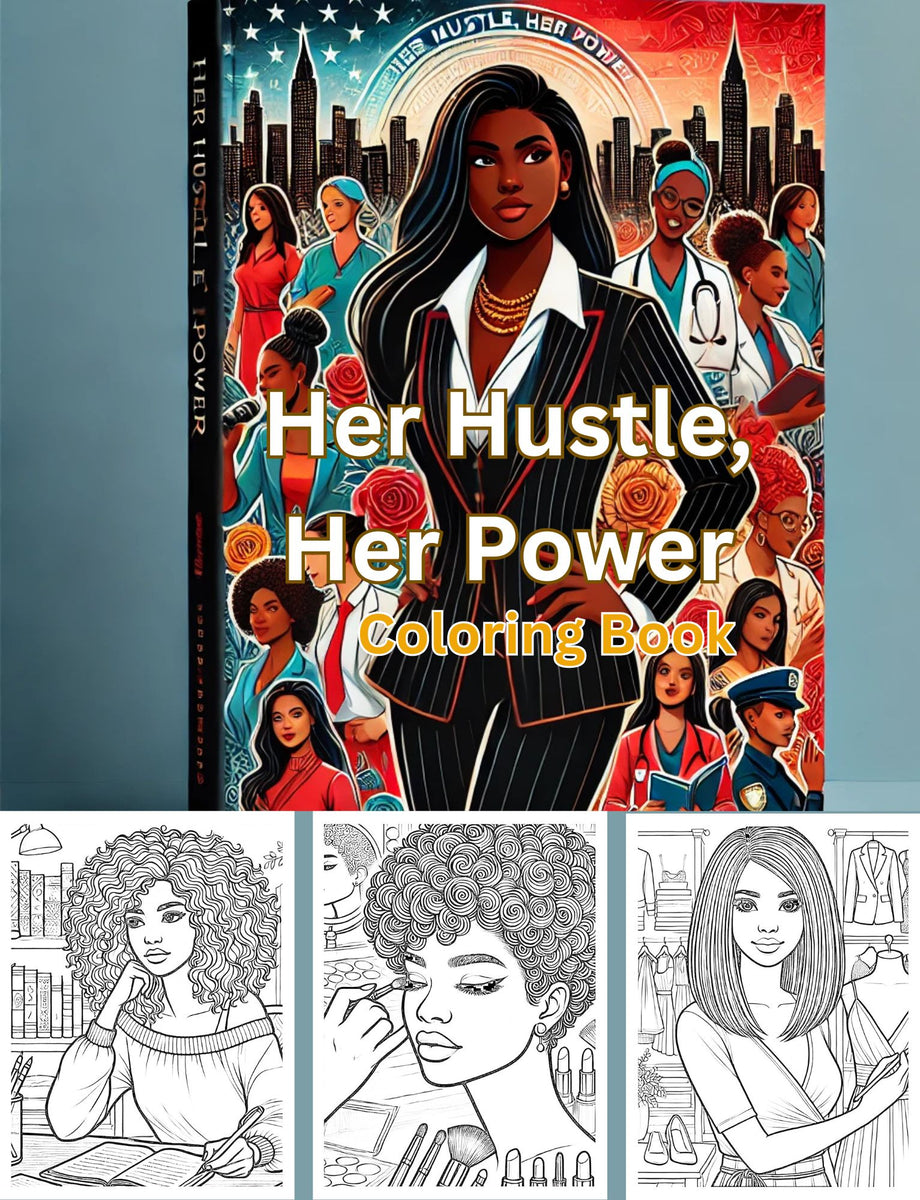 Her Hustle, Her Power Coloring Book – Glamour Locks Quality Wigs